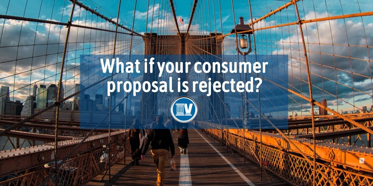 What If Your Consumer Proposal Is Rejected - 4 Pillars Halifax